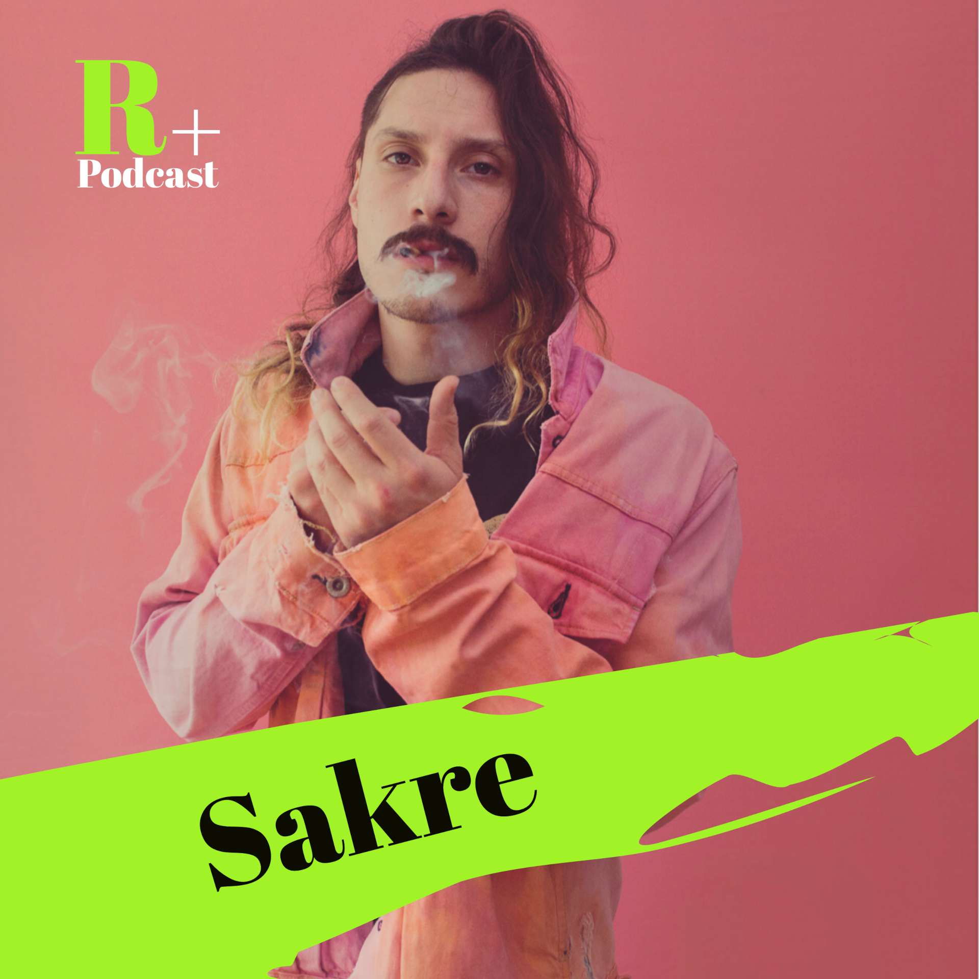 Entrevista Sakre (CDMX) – R+