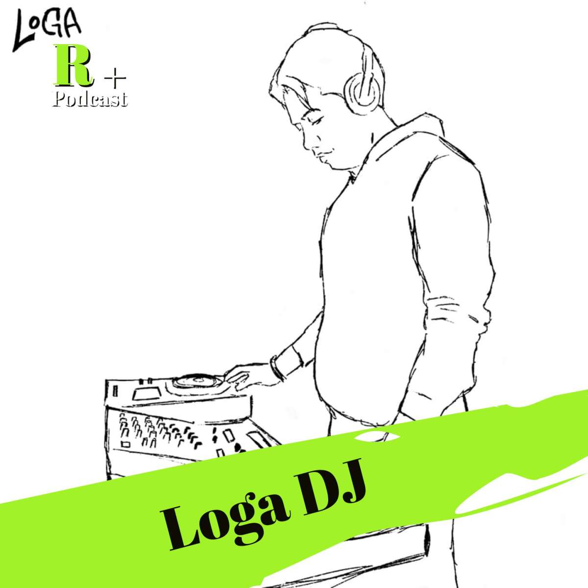 Entrevista Loga DJ (Chihuahua, MX) – R+