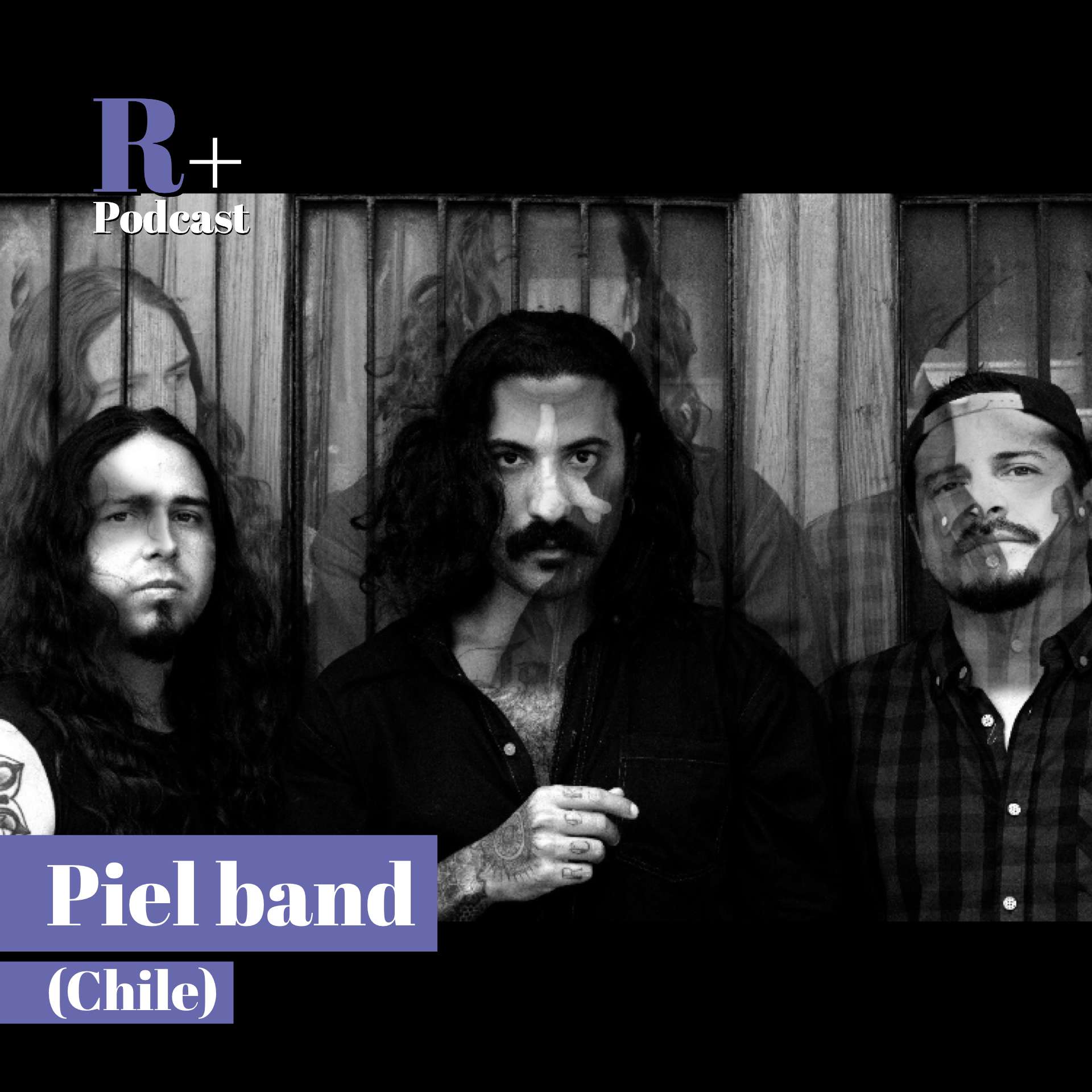 Entrevista Piel Band (Santiago de Chile) – R+
