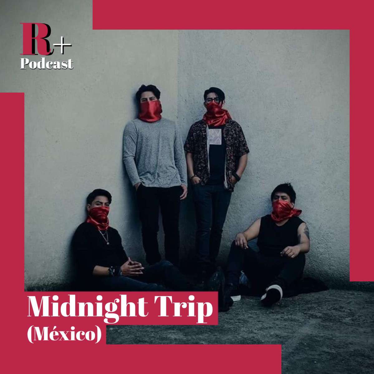 Entrevista Midnight Trip (México) – R+