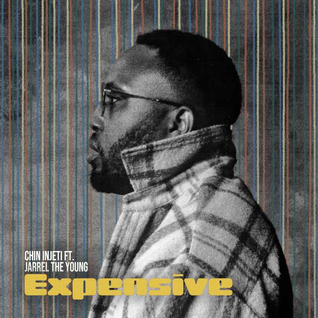 Chin Injeti presenta el sencillo «Expensive» ft Jarrel the Young ...