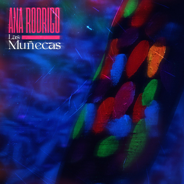 Ana Rodrigo comparte el sencillo «Las Muñecas» (España) – R+