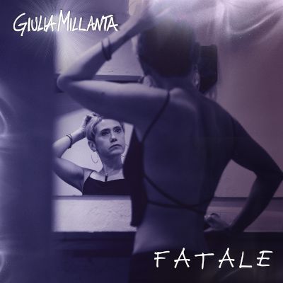 Giulia Millanta presenta el sencillo «Fatale» – R+