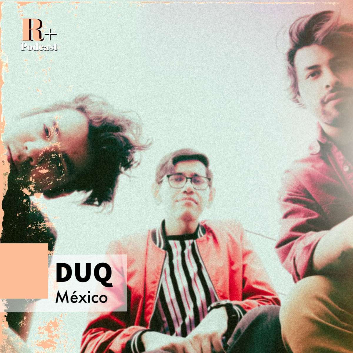 Entrevista DUQ (México) – R+