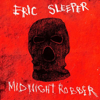 Eric Sleeper presenta el sencillo «Midnight Robber» (EE.UU.) – R+
