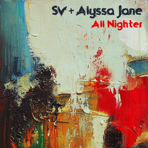 Alyssa Jane y SV presentan ‘All Nighter’: Un viaje de neo-soul sensual ...